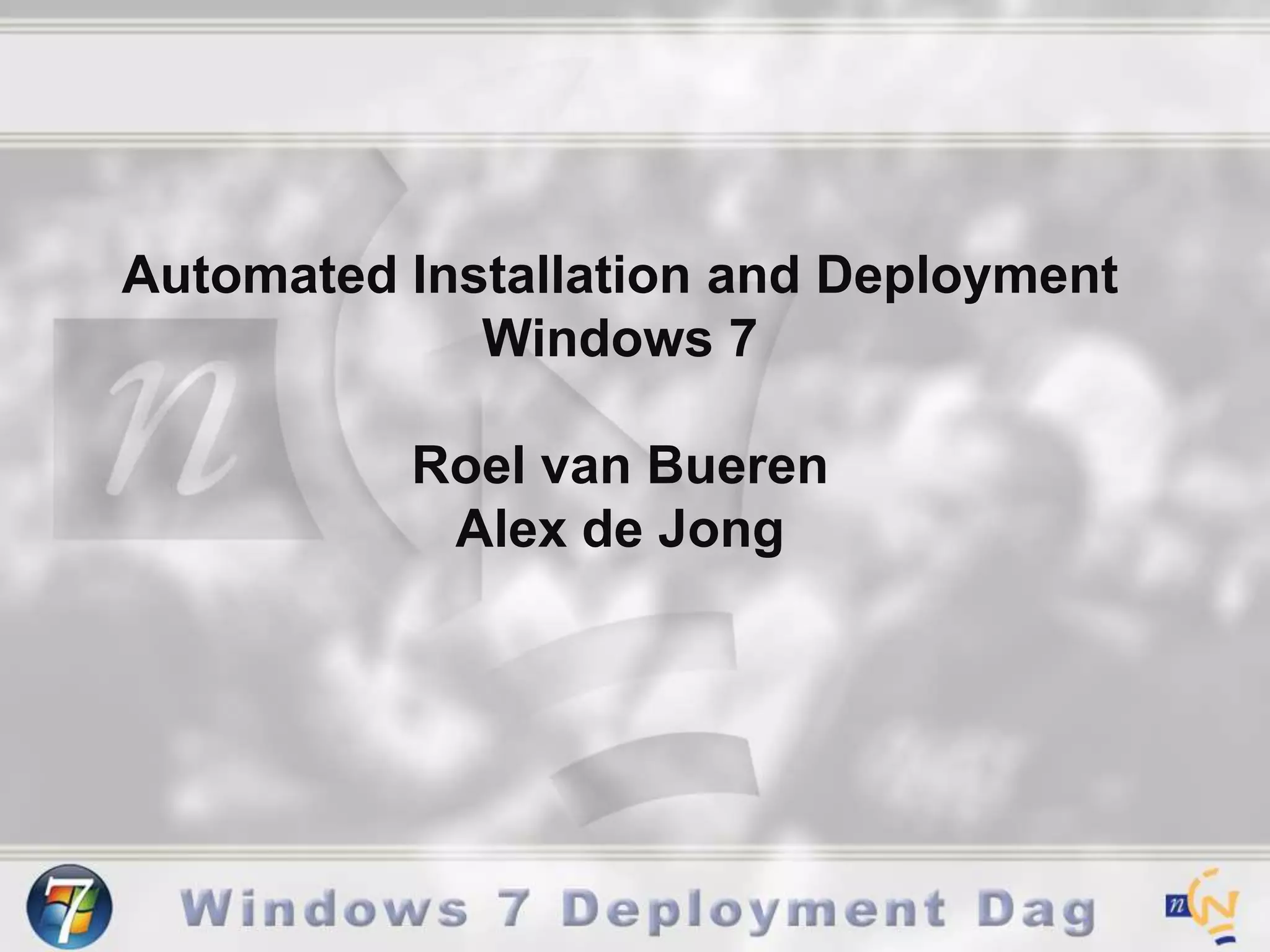 Windows 7 Deployment | PPTX