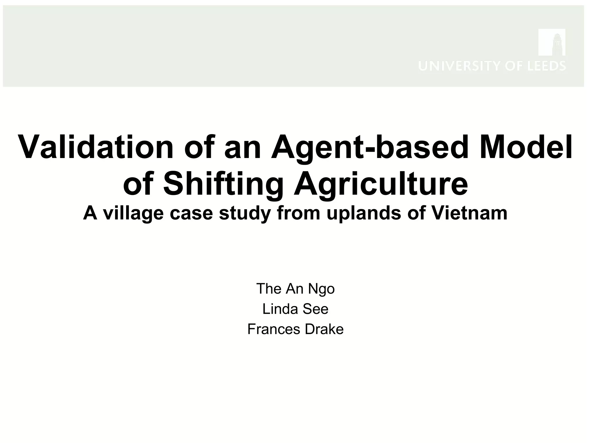 Validation of an agent-based model of shifting agriculture | PPT