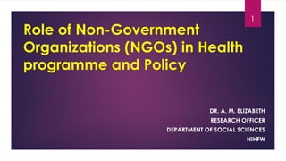 NGO-in Health Programme and policy in India | PPT
