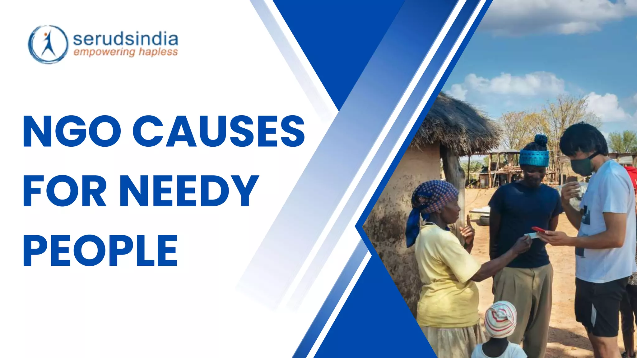 NGO causes for needy people | PPT