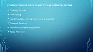 NGO in Health care Delivery Sector in Indiapptx | PPTX