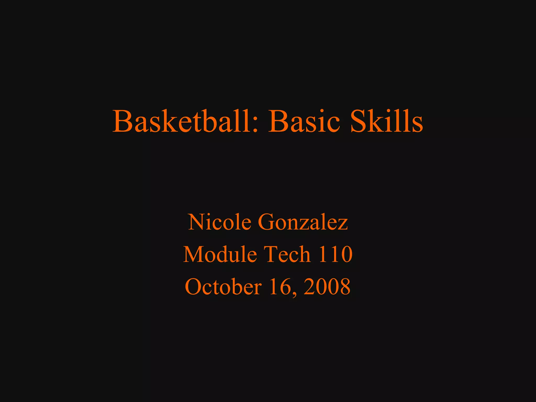 Basketball: Basic Skills | PPT