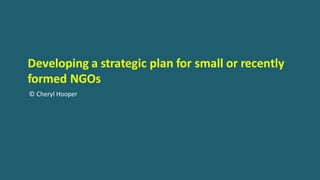 NGO strategic planning learning materials | PPTX