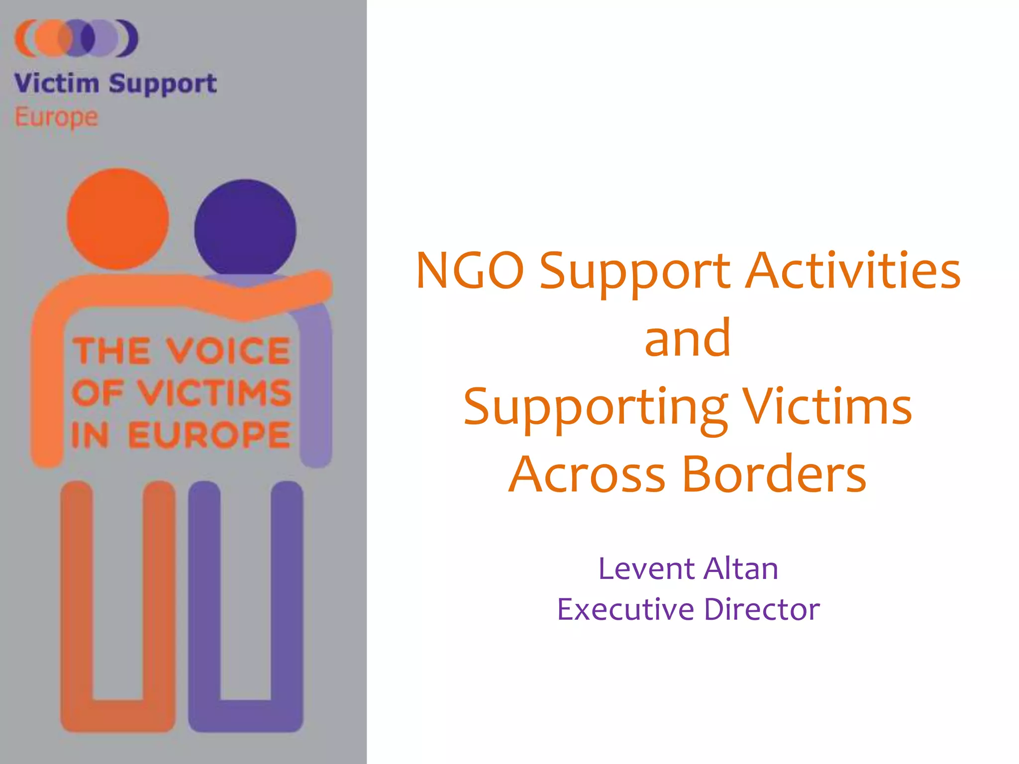 NGO support activities and supporting victims across borders | PPTX