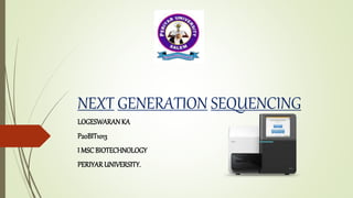 Next Generation Sequencing (NGS) | PPTX