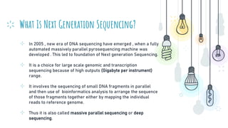 NEXT GENERATION SEQUENCING | PPTX
