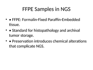 NGS_FFPE_ctDNA_Challenges_and_Resolutions.pptx