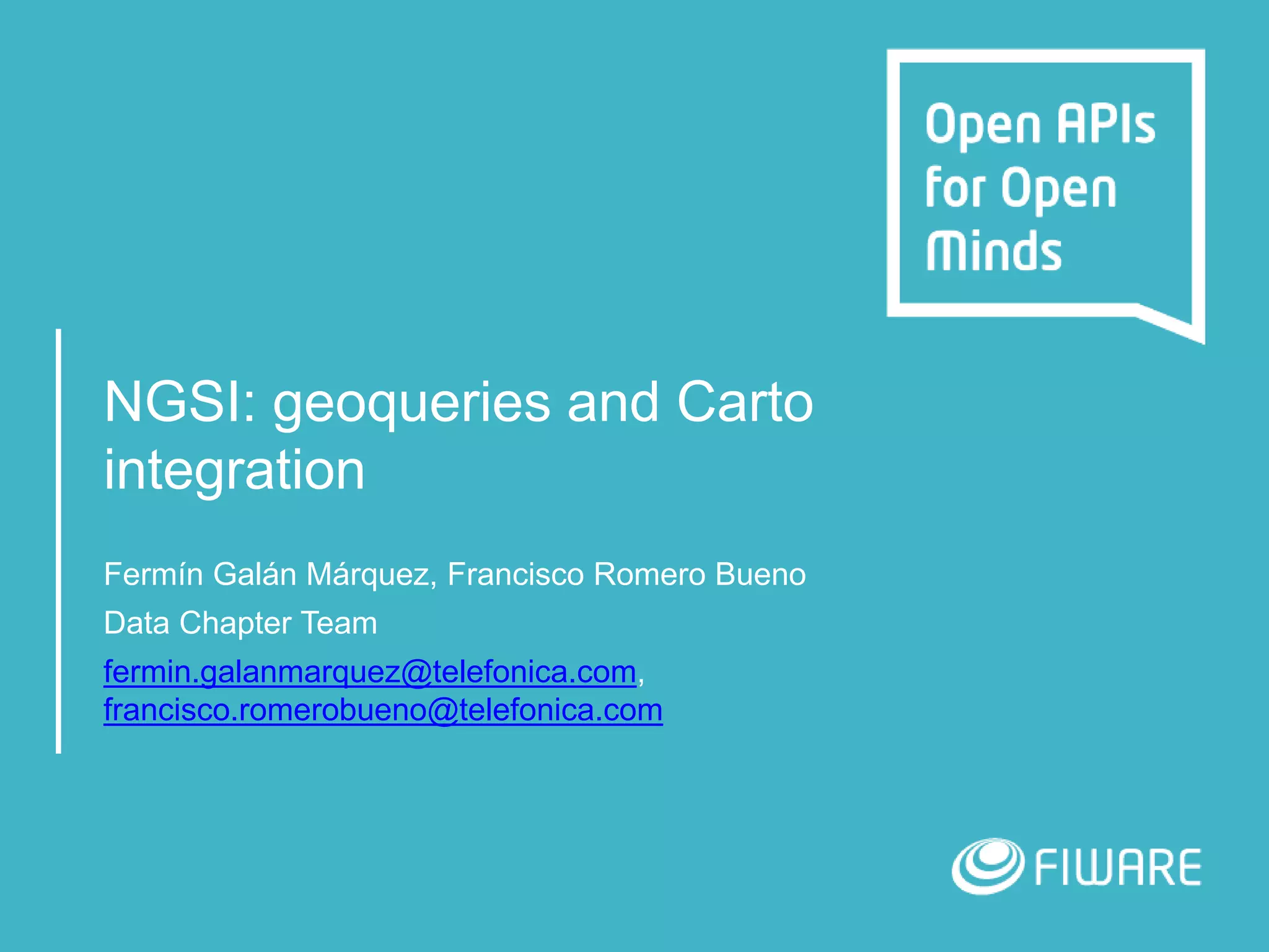 NGSI: Geoqueries & Carto integration | PPT