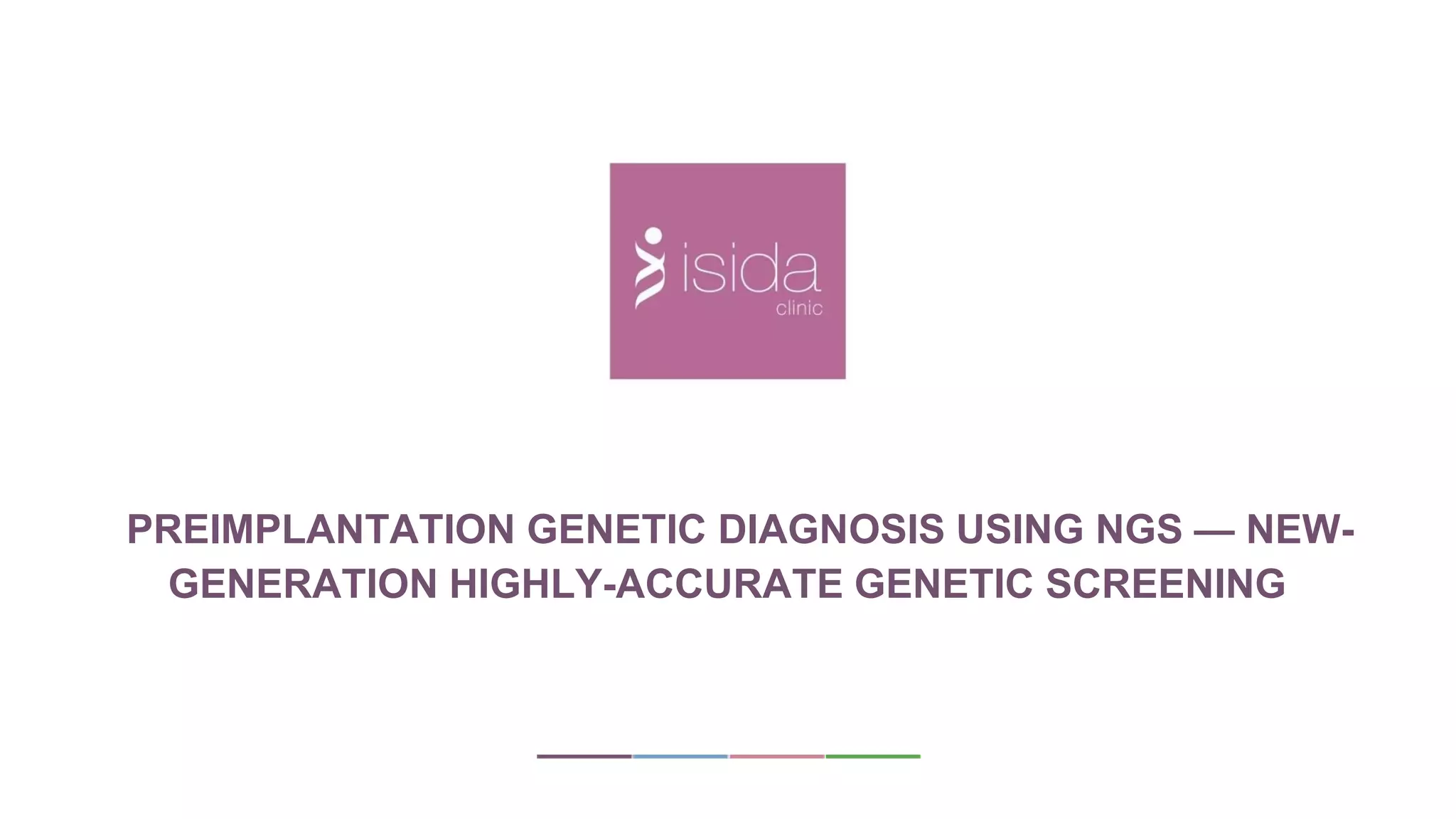 Preimplantation genetic diagnosis using NGS – new-generation highly ...