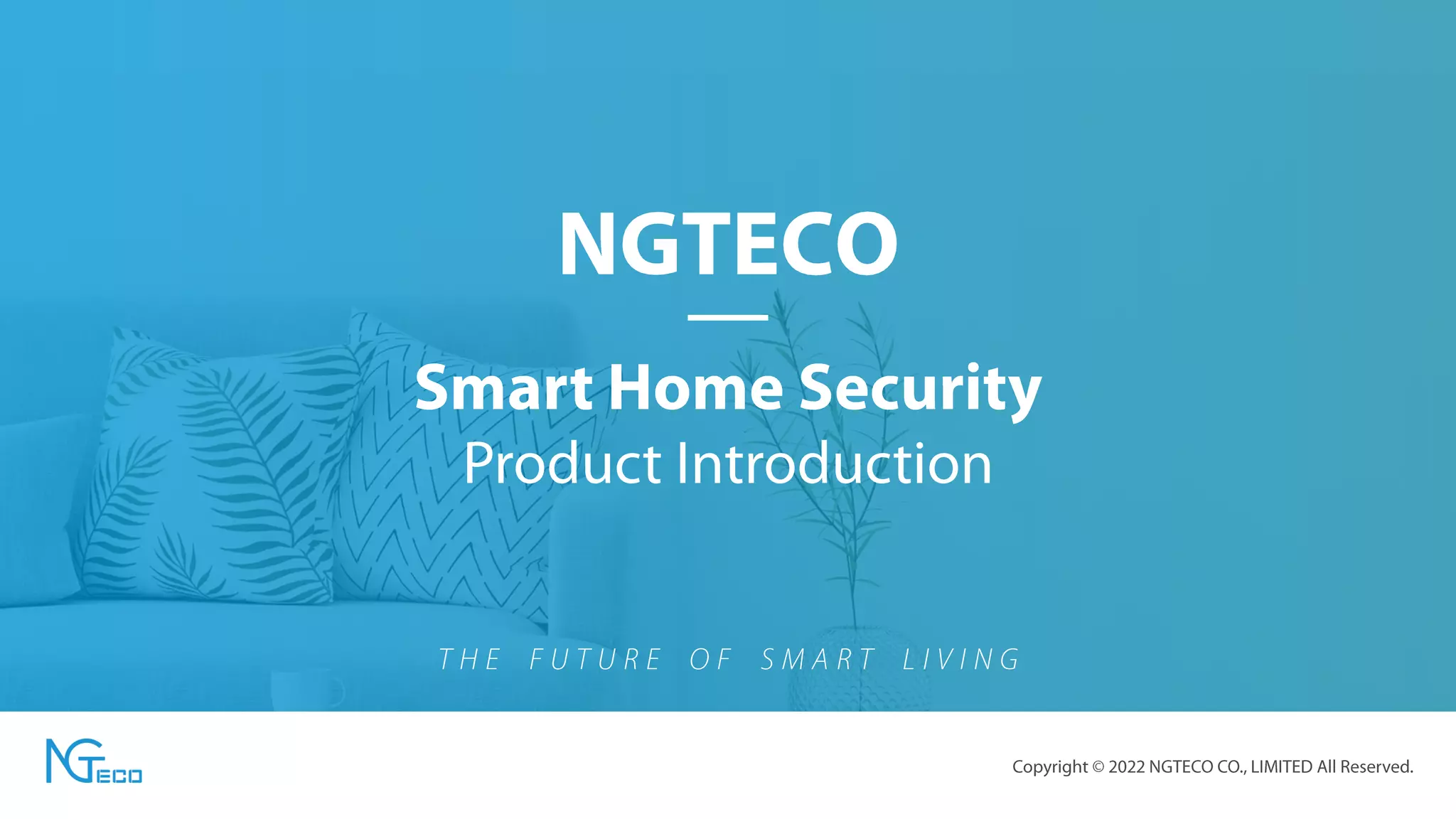 NGTeco_Smart Home Security_Product Introduction_V2_20221022 updated.pdf | Free Download