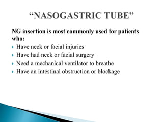Nasogastric tube (NG tube) | PPTX | Ear, Nose and Throat Conditions ...