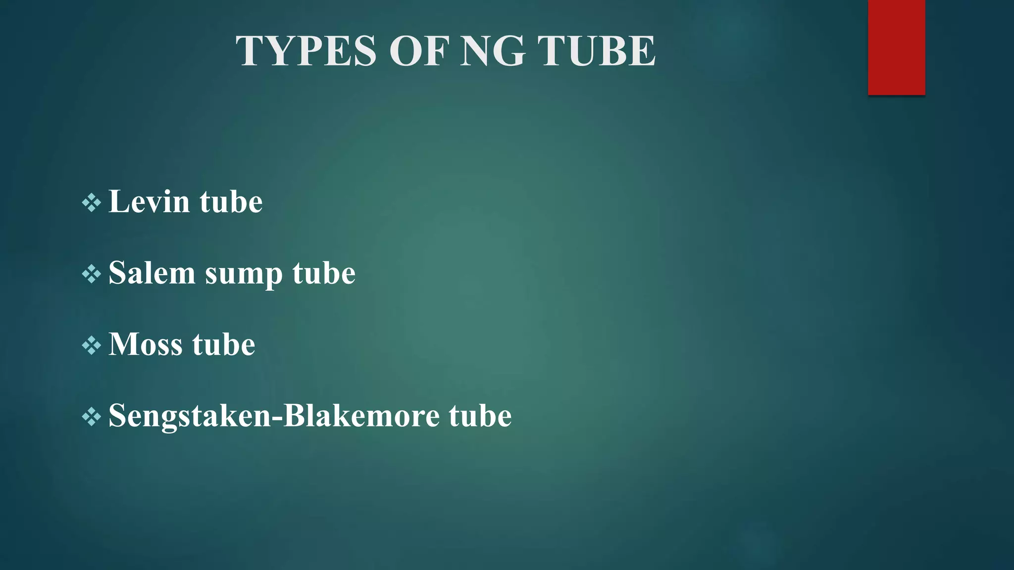 Ng tube | PPTX