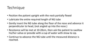 Ng tube insertion | PPTX | Ear, Nose and Throat Conditions | Diseases and Conditions