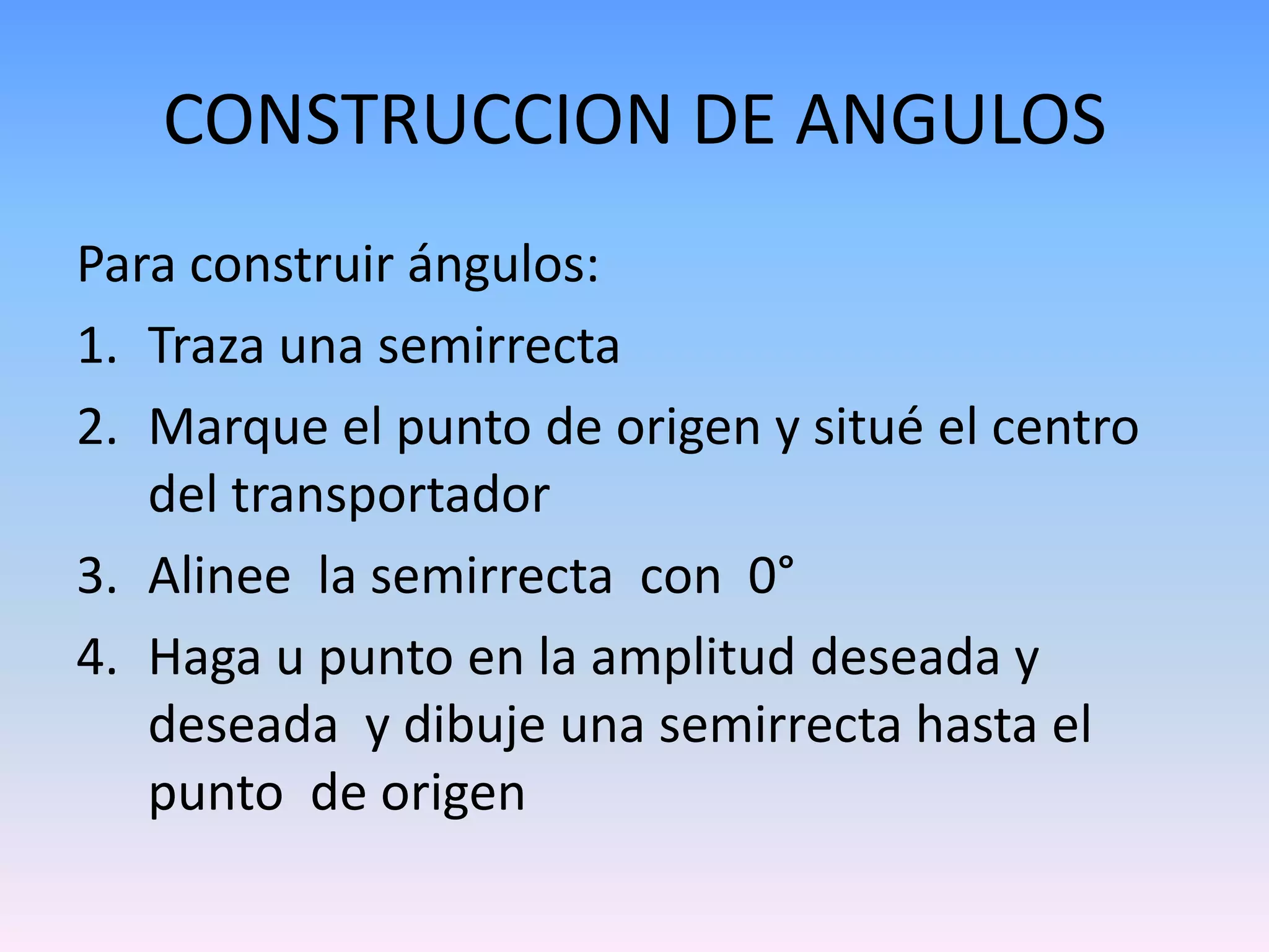 ANGULOS, CLASES Y CONSTRUCCION | PPTX