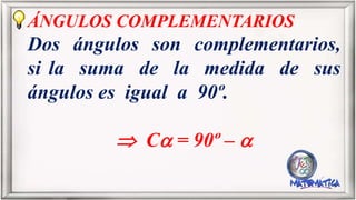áNgulos complementarios y suplementarios 2º | PPTX