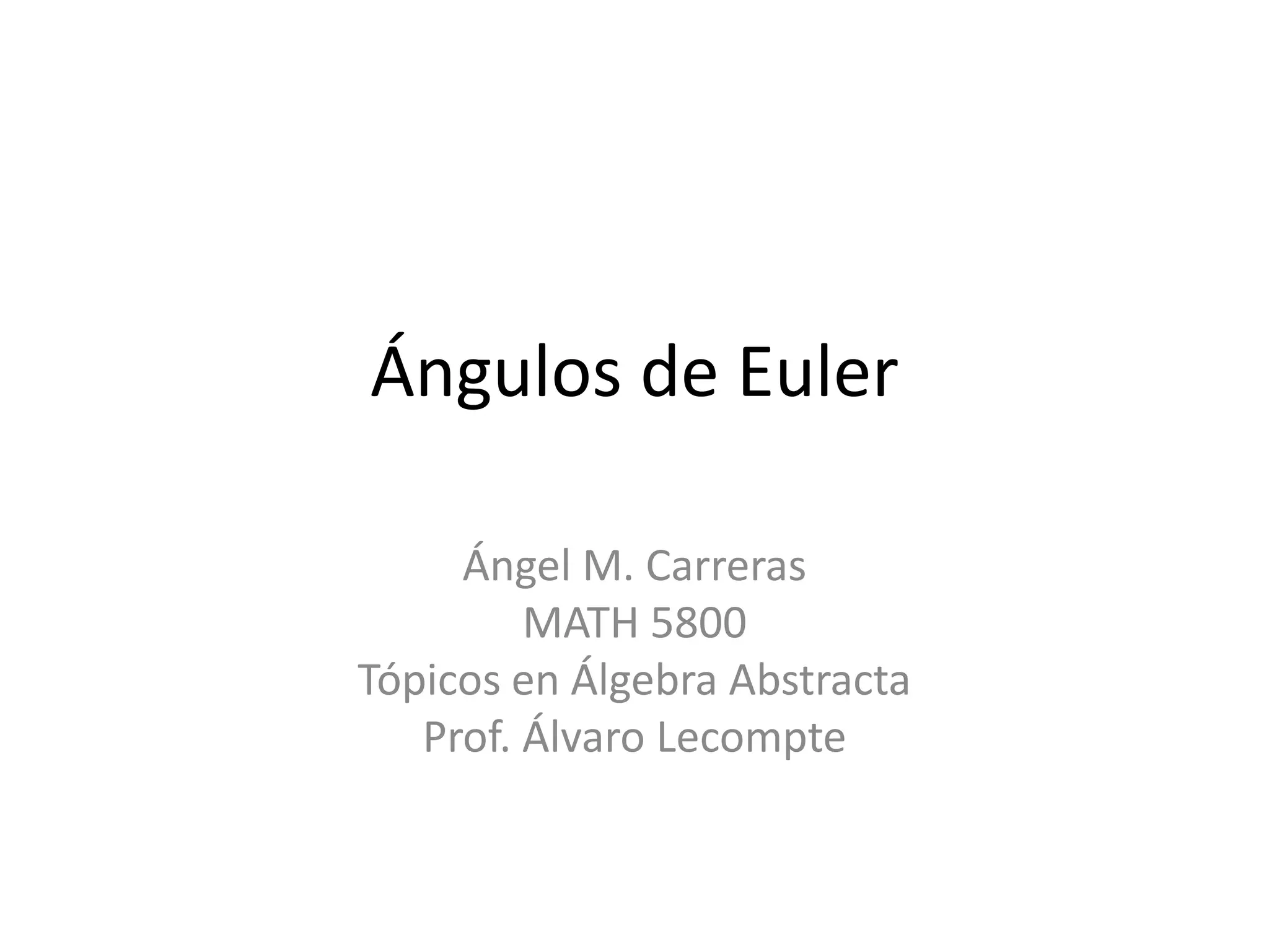 Ángulos De Euler | PDF