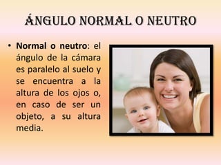 áNgulos de la cámara | PPTX