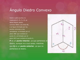Ángulos diedros, triedros y poliedros | PPSX
