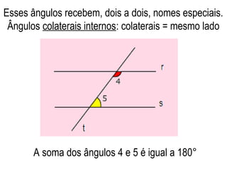 âNgulos formados por duas retas paralelas e uma transversal | PPT