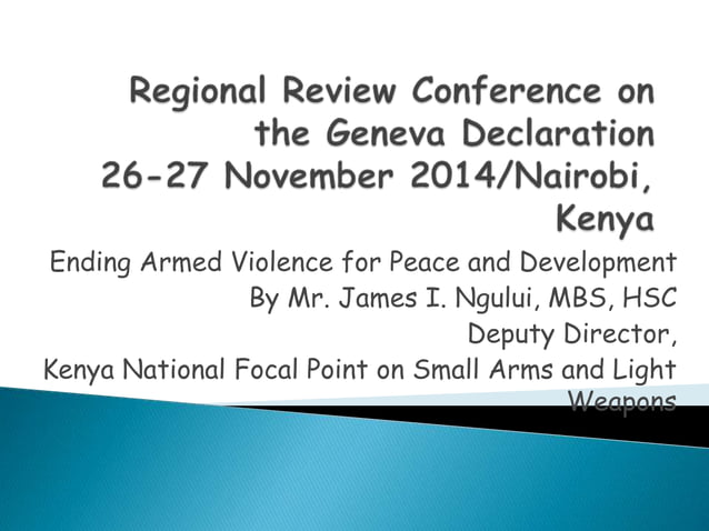 James Ngului, Deputy Director, Kenya National Focal Point on Small Arms ...