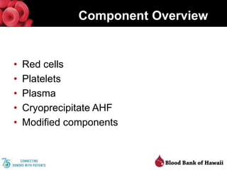 Blood Components 101 | PPTX