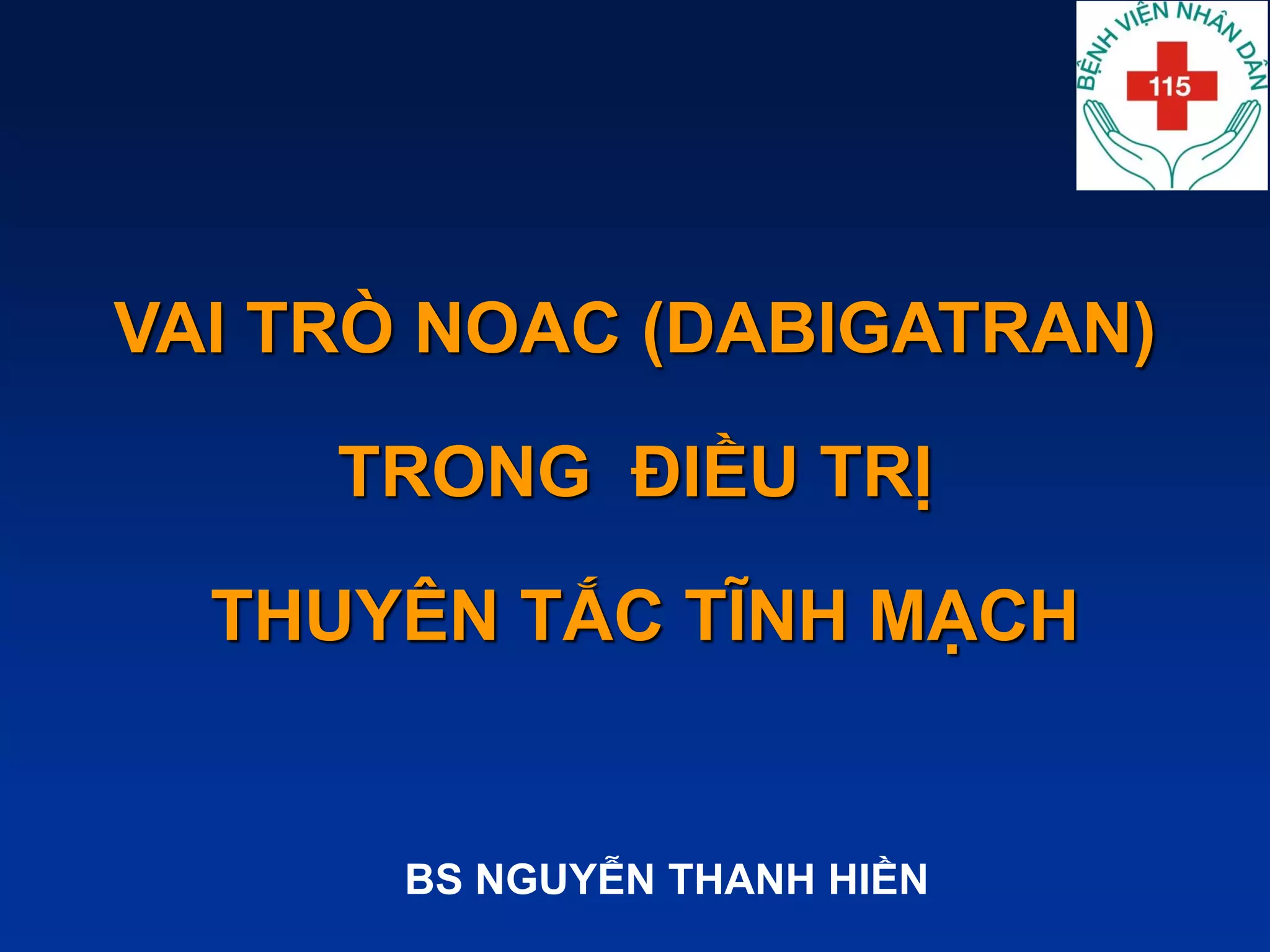 Nguyen thanh hien m041.dvt dabigatran | PPT