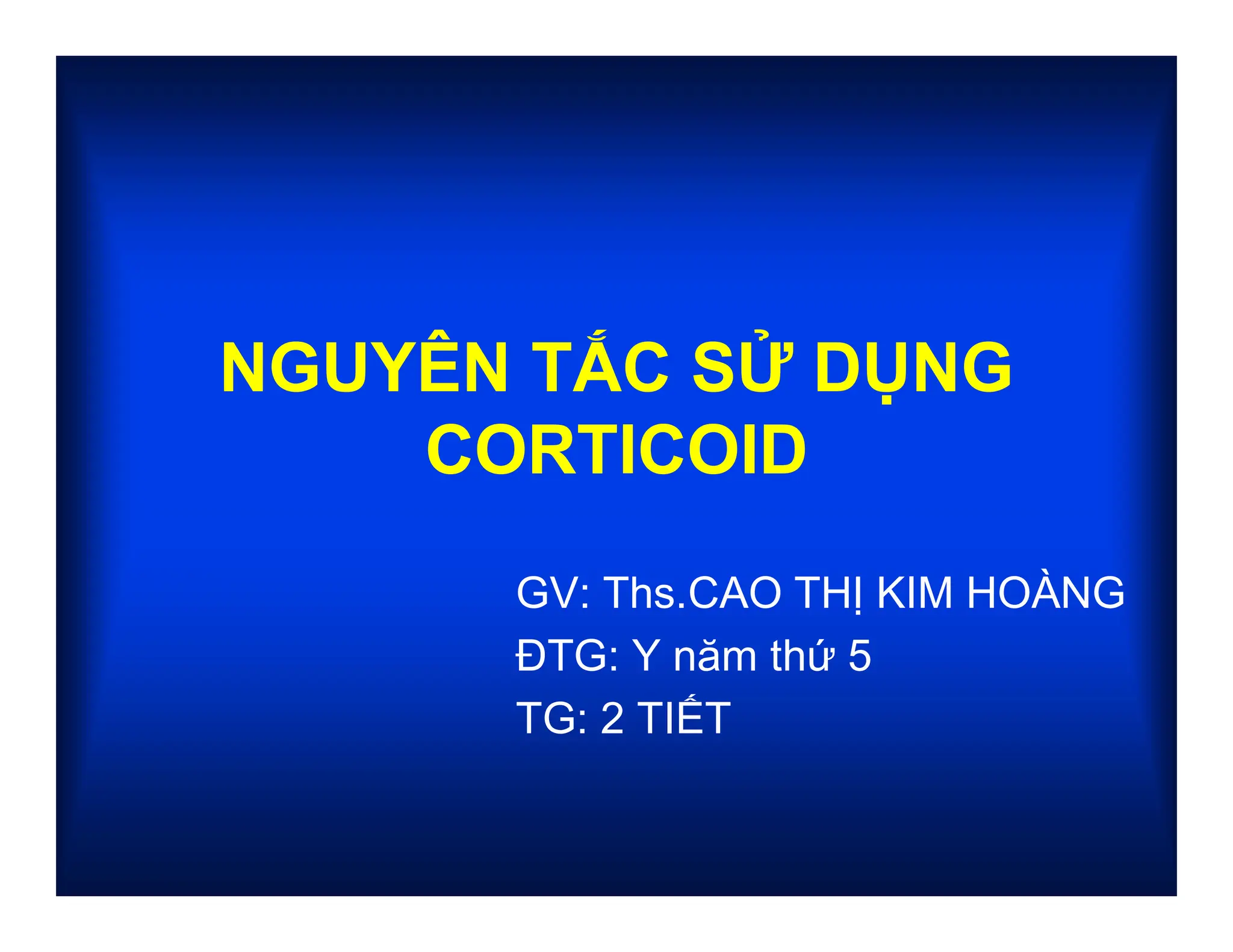 NGUYÊN TẮC SỬ DỤNG CORTICOID.pdf