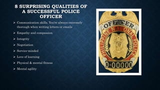 BEING A POLICE OFFICER | PPTX