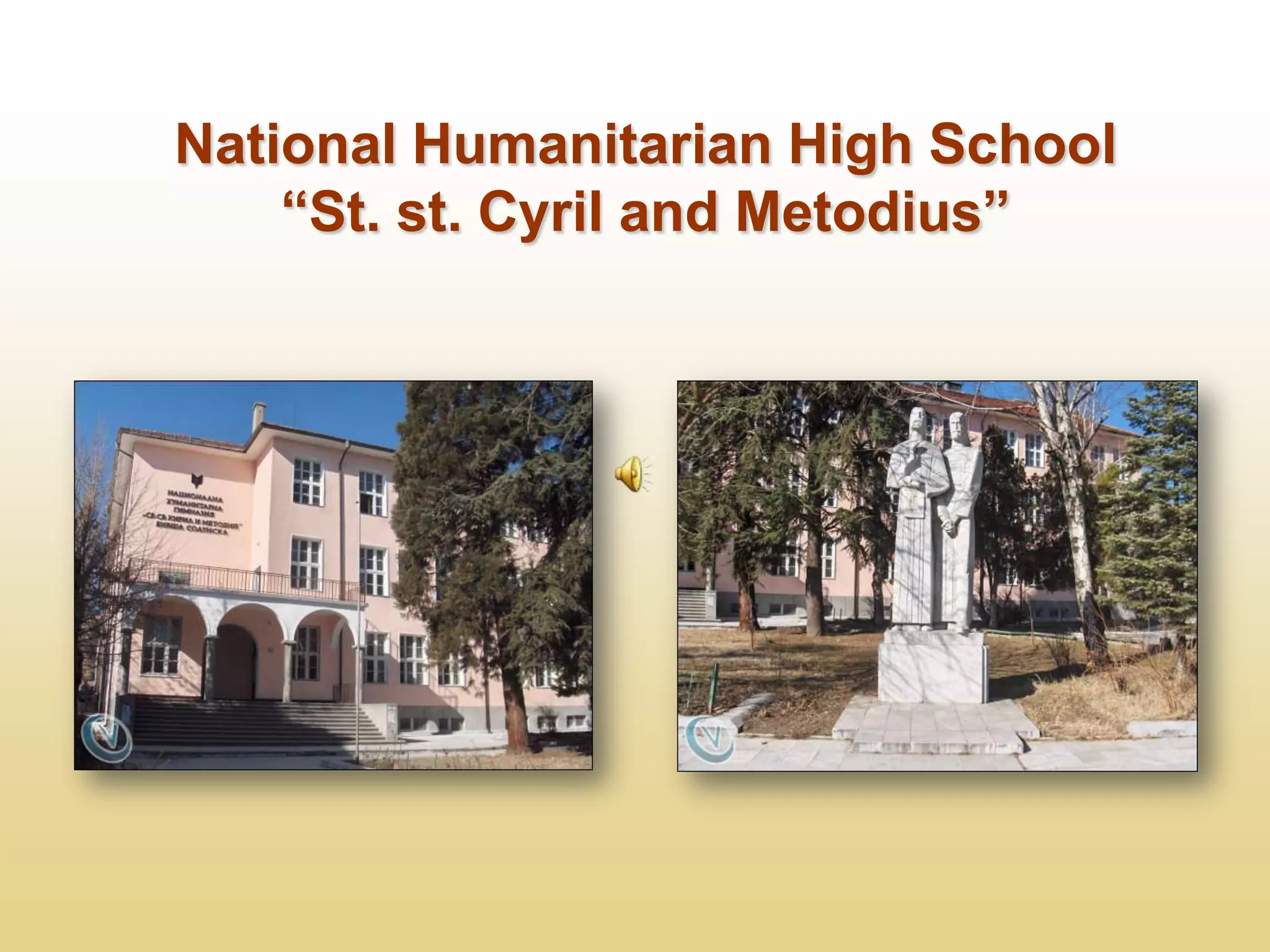 National Hmanitarian High Scool "St.st. Cyril and Methodius" | PPSX