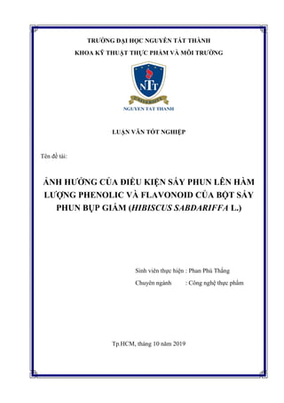 ảNh hưởng của điều kiện sấy phun lên hàm lượng phenolic và flavonoid ...