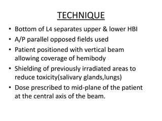 Hemi body irradiation | PPTX