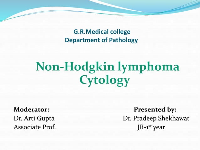 Non Hodgkin Lymphoma, cytology. | PPTX | Blood Disorders | Diseases and Conditions