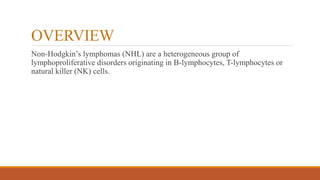 Non Hodgkin's Lymphoma | PPTX