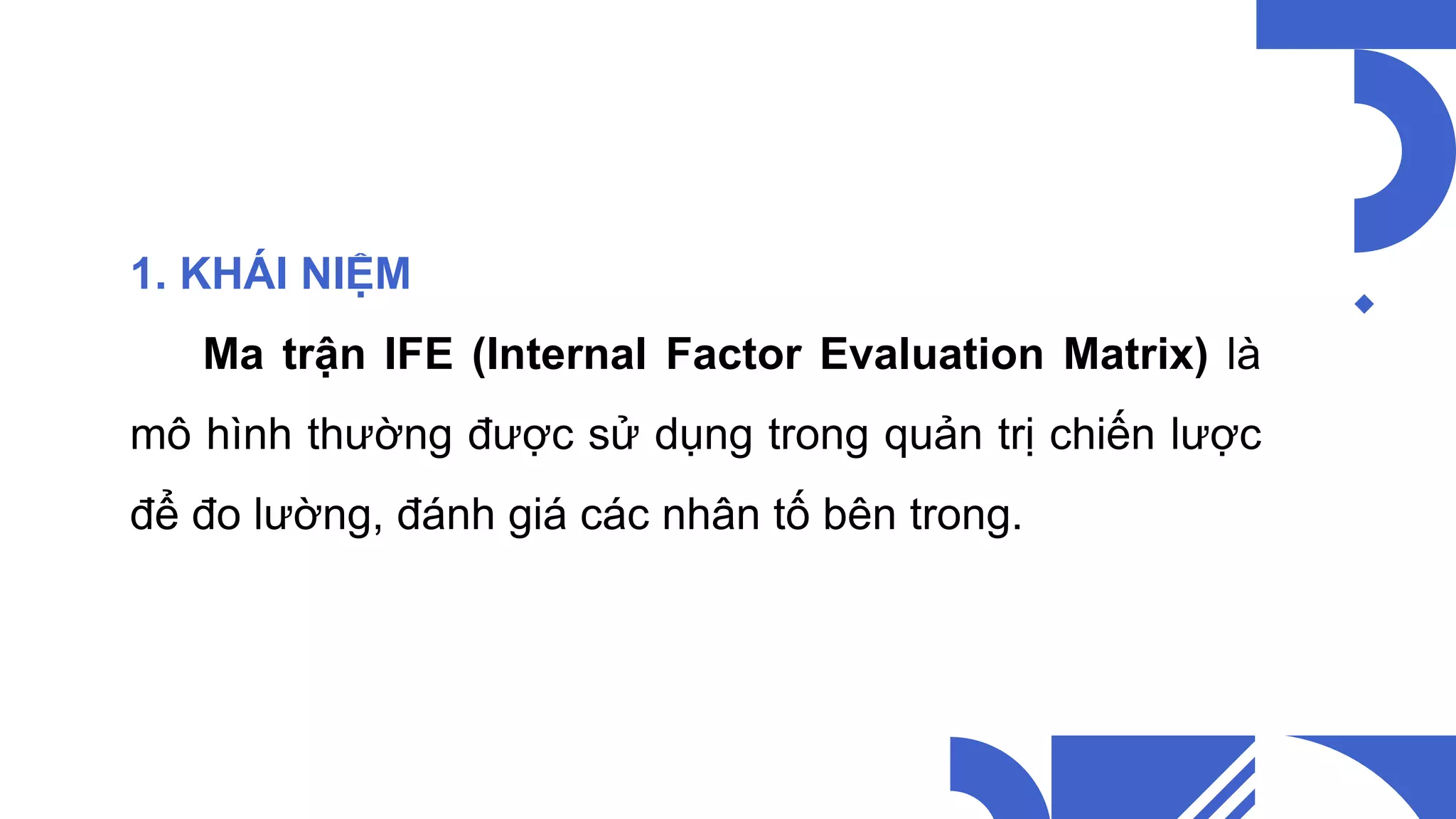 Ma trận EFE,CPM và IFE | PPTX