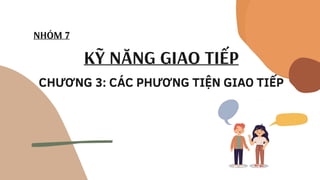 Nhóm 7 KNGT (2).pptx