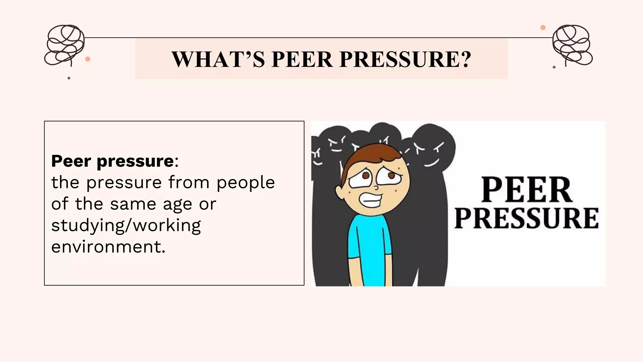 Peer pressure | PPTX