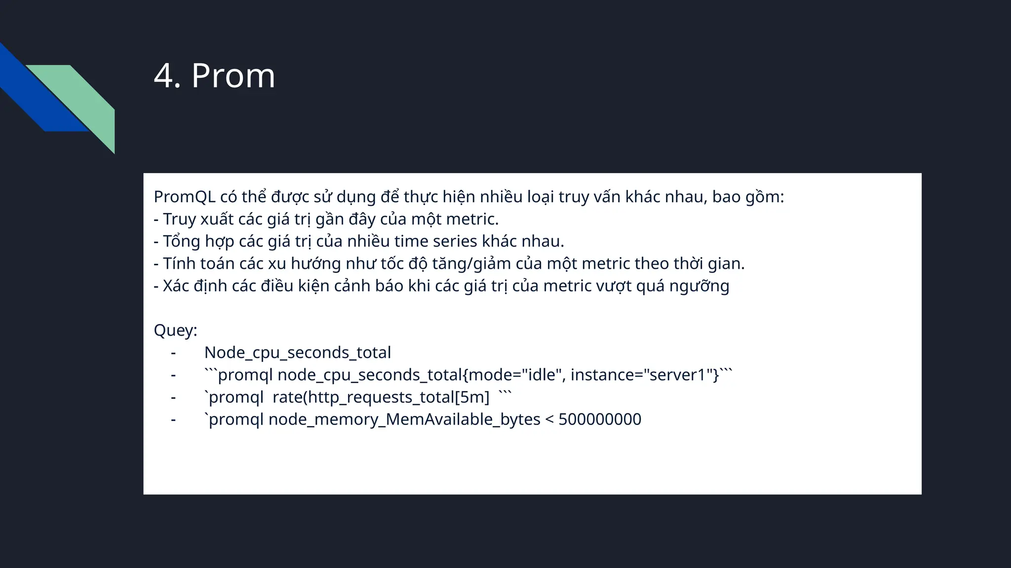 Something about Prometheus, dimensional data model, flexible query ...