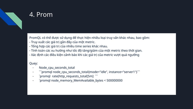 Something about Prometheus, dimensional data model, flexible query language, efficient time ...