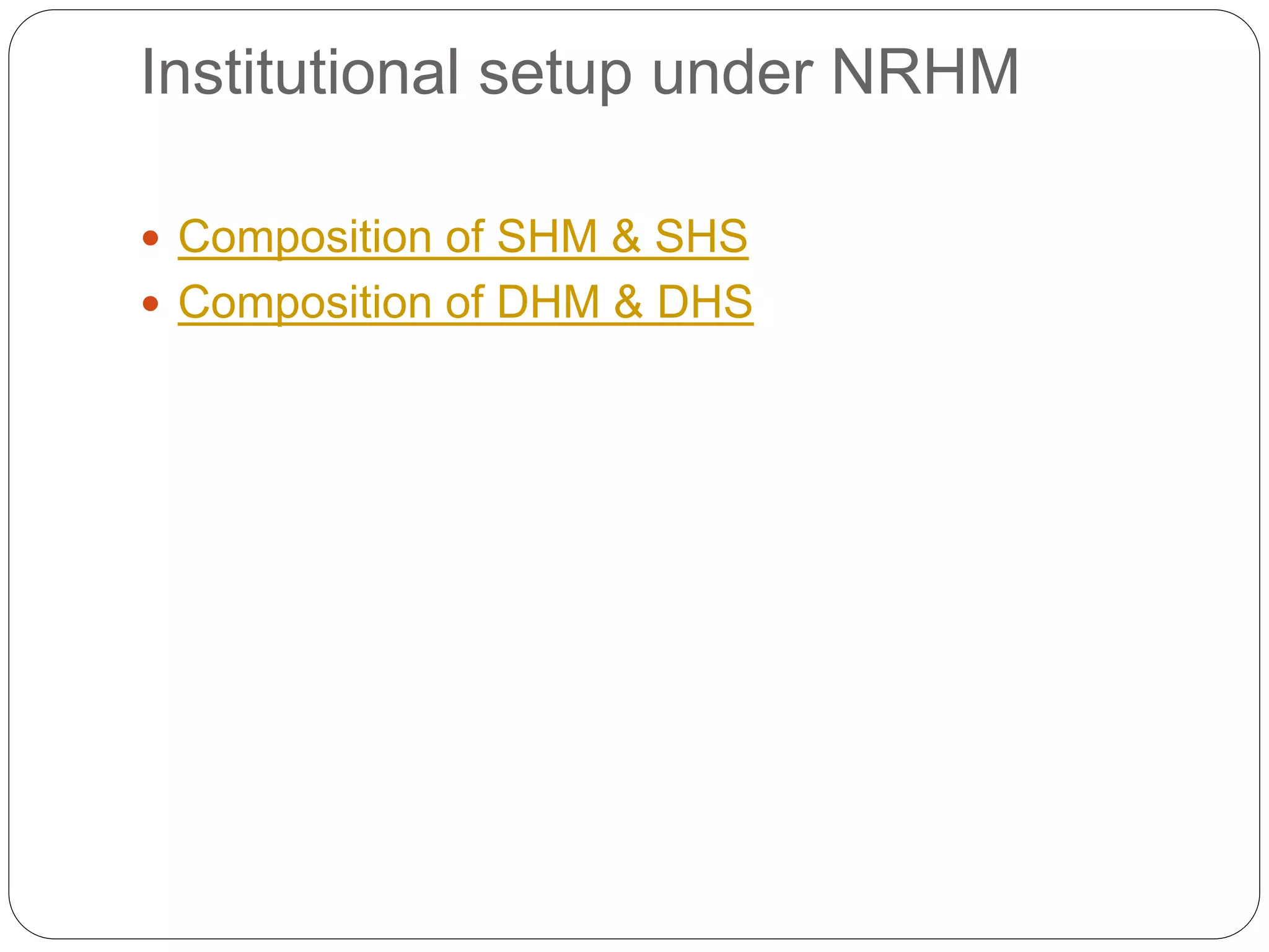 National health mission (NHM) | PPTX