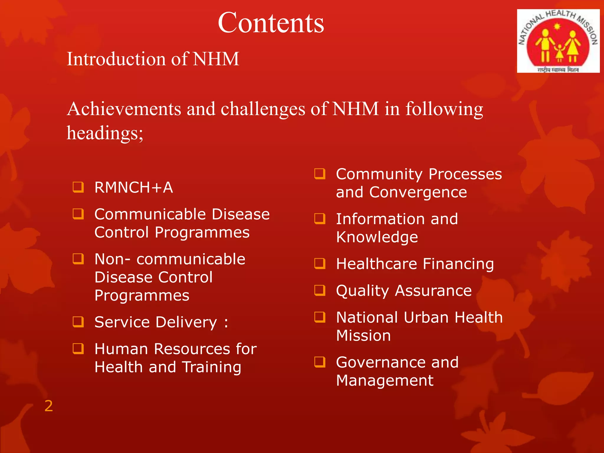 NATIONAL HEALTH MISSION: ACHIEVEMENTS & CHALLENGES | PPTX