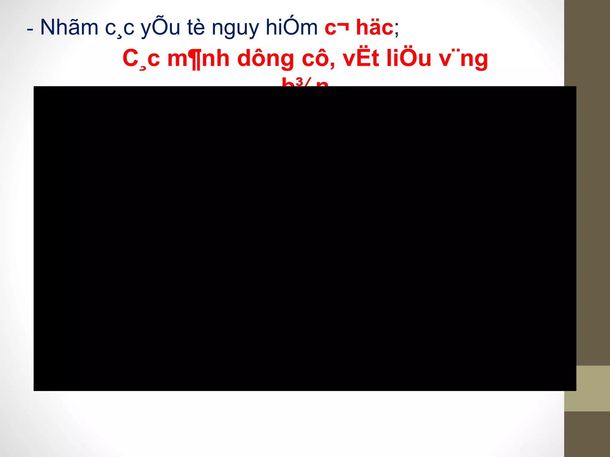 Nhận biết các yếu tố nguy hiểm, độc hại | PPTX