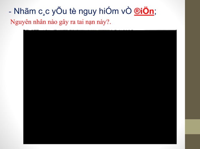 Nhận biết các yếu tố nguy hiểm, độc hại | PPTX