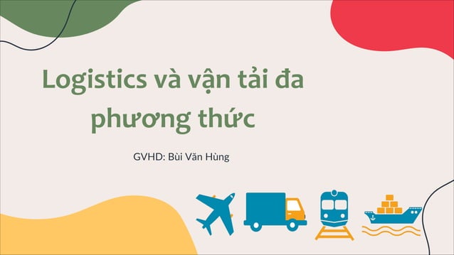 Những vấn đề pháp lý về vận tải đa phương thức và Logistics.pdf