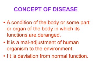 CONCEPT OF DISEASE | PPTX