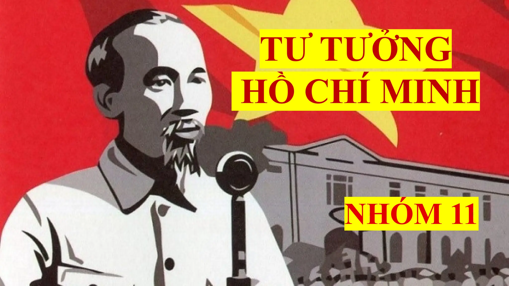 nhom 11-phan tich tinh dung dan va sang tao trong tu tuong HCM ve doc ...