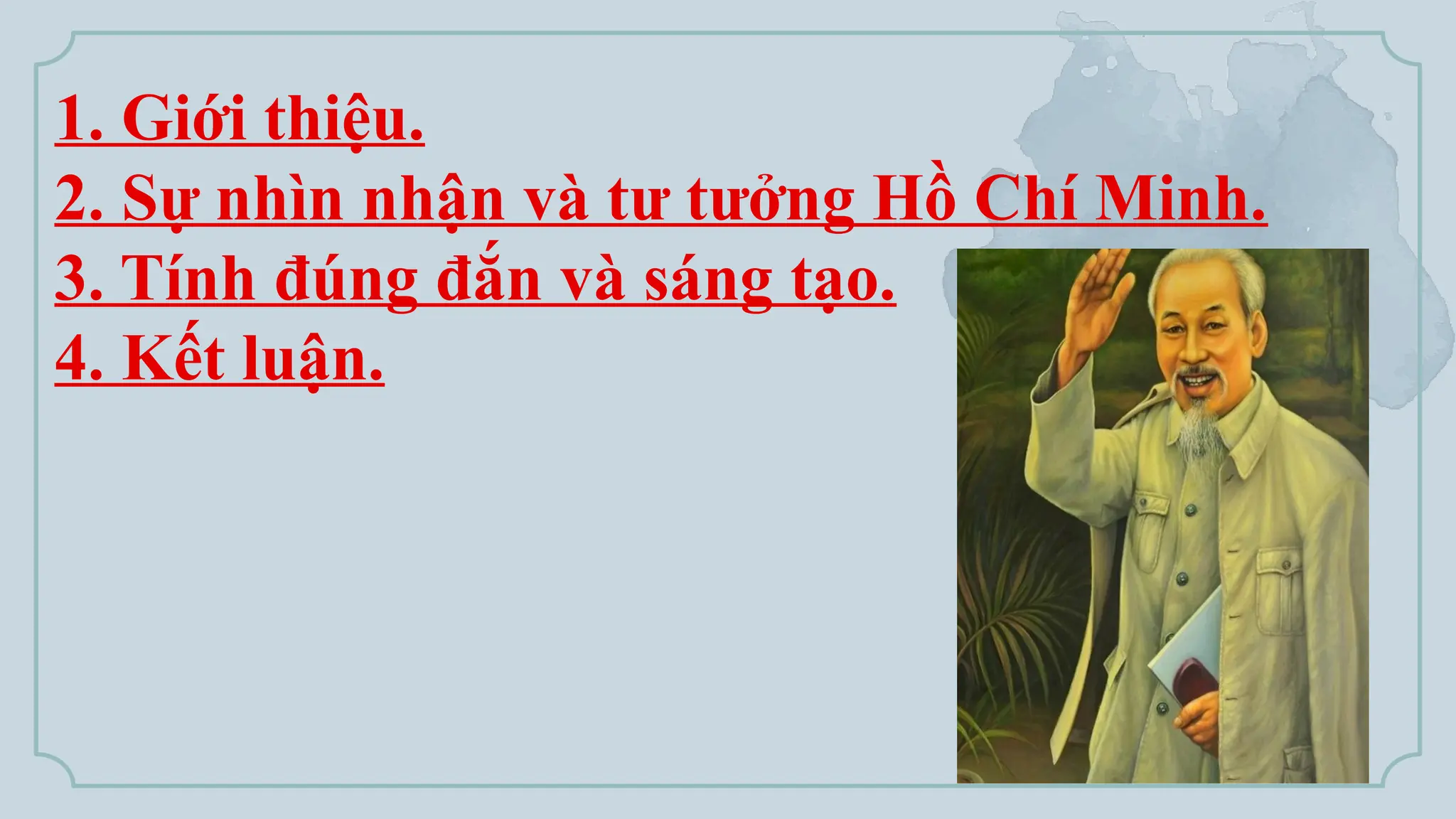 nhom 11-phan tich tinh dung dan va sang tao trong tu tuong HCM ve doc ...