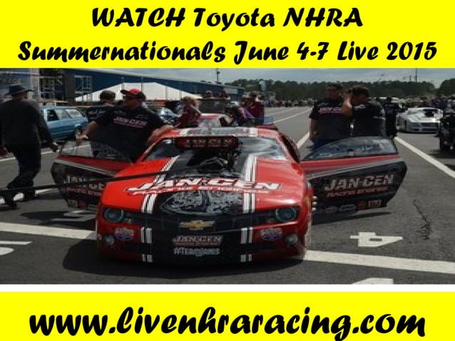 Nhra drag racing summernationals live broadcast | PPT | Auto Racing ...