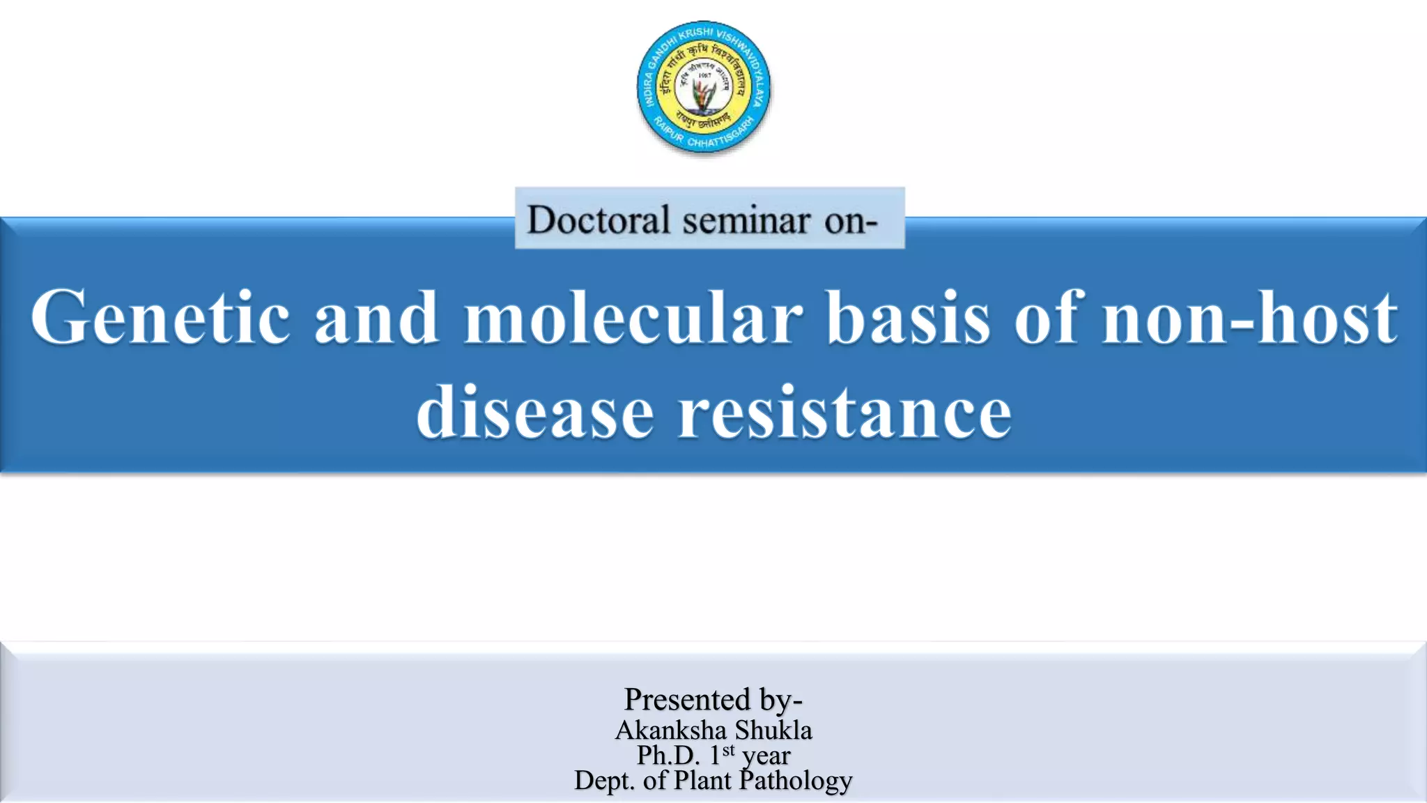 Genetic and Molecular basis of Non-Host Resistance | PPTX