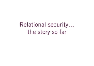 Nhs relational security presentation-2 | PDF | Mental Health | Diseases ...