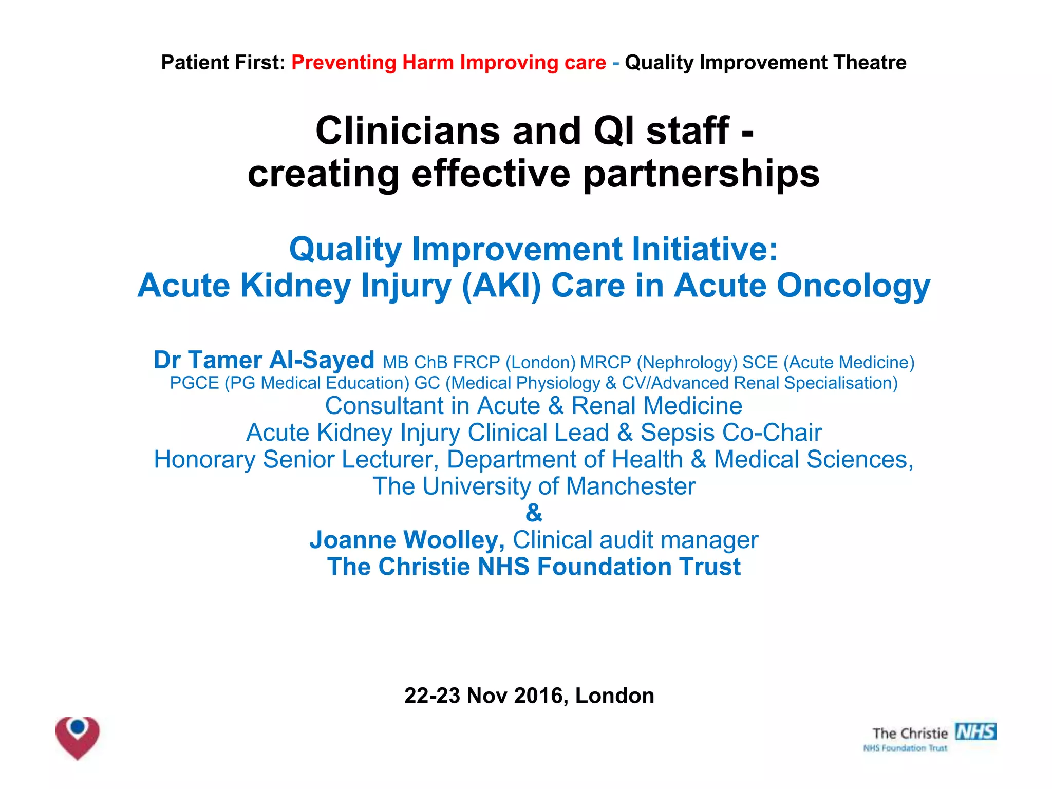 QI initiative: Acute Kidney Injury (AKI) Care in Acute Oncology | PPT